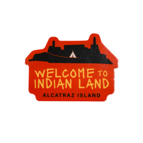 Sticker - Welcome to Indian Land, Alcatraz Island – PARK STORE
