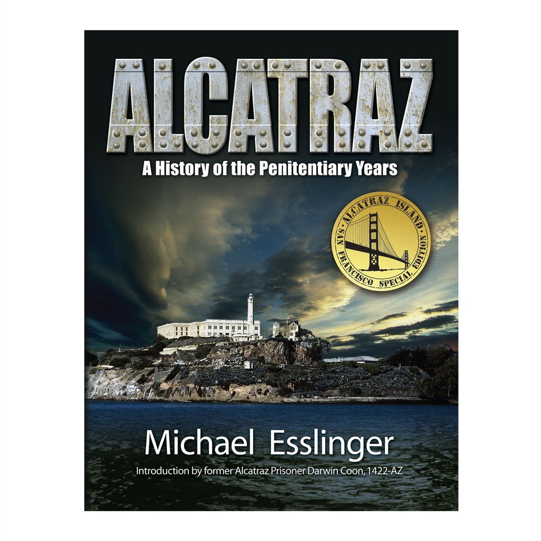 Book - Alcatraz: A History of the Penitentiary Years – PARK STORE